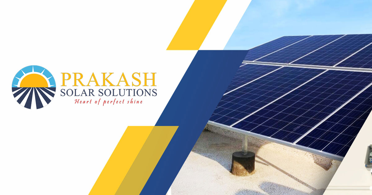 Prakash Solar Solutions - Best Solar Energy Solutions for Home ...